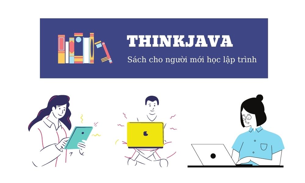 Tài liệu THINK JAVA cho người mới học - CodeGym